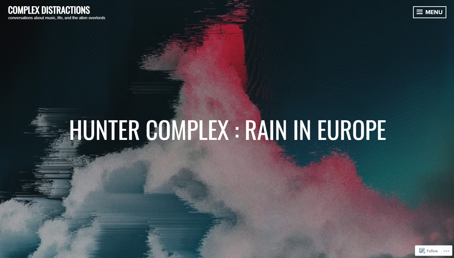 complex distractions review: rain in europe | hunter complex