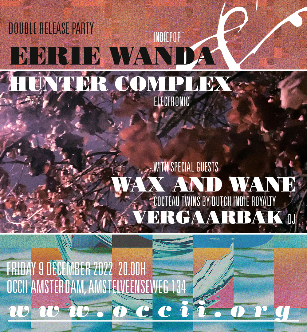 flyer: eerie wanda & hunter complex double release party with special ...
